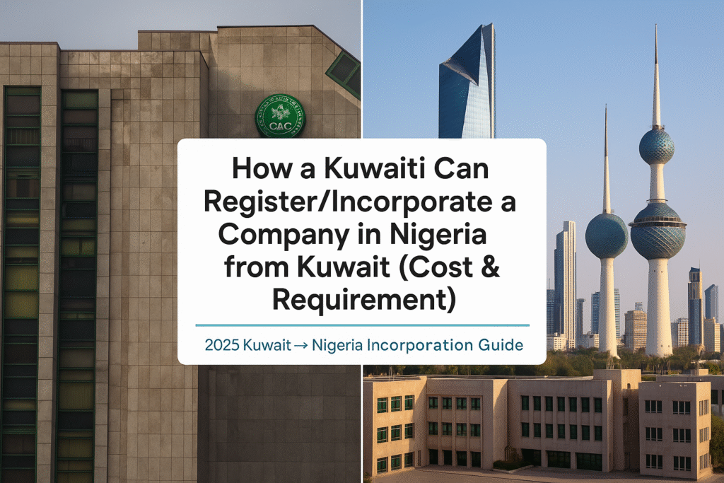 How a Kuwaiti Can Register a Company in Nigeria from Kuwait.